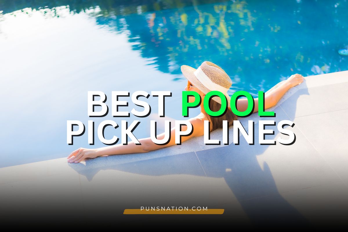 60+ Pool Pick Up Lines to Make a Splash - punsnation.com