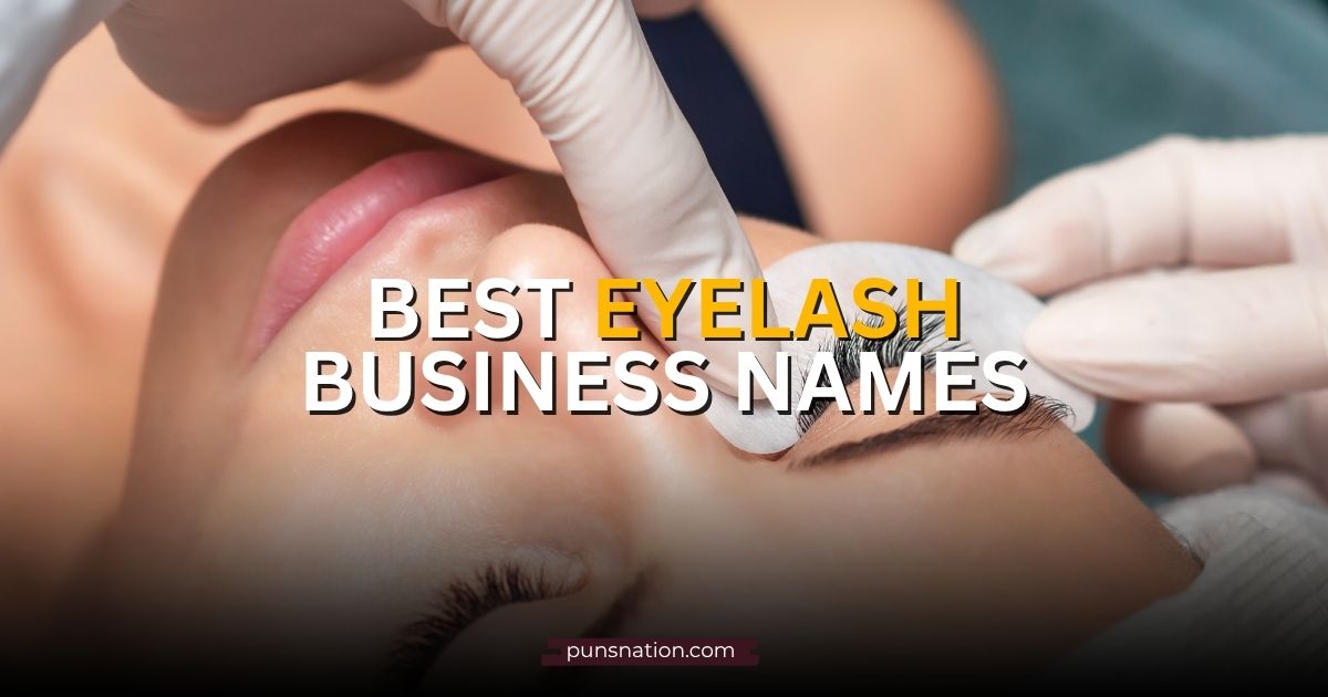 350+ Eye-Catching Eyelash Business Names for Success - punsnation.com