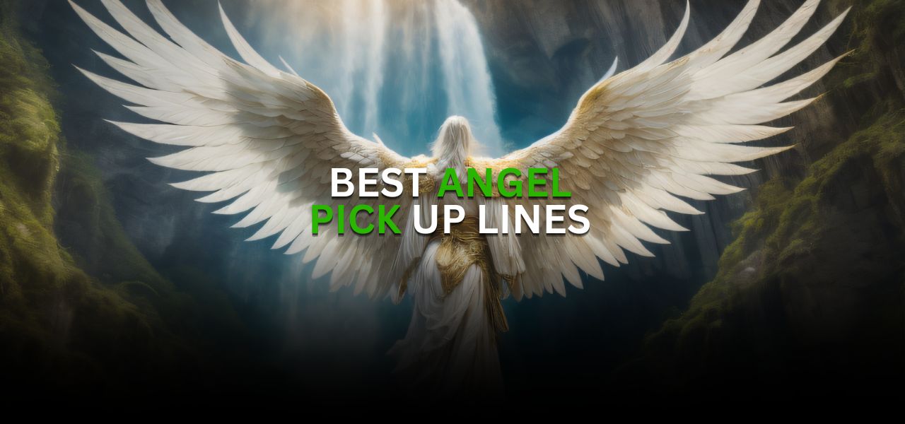 60+ Flirty Angel Pick Up Lines to Steal Their Heart - punsnation.com